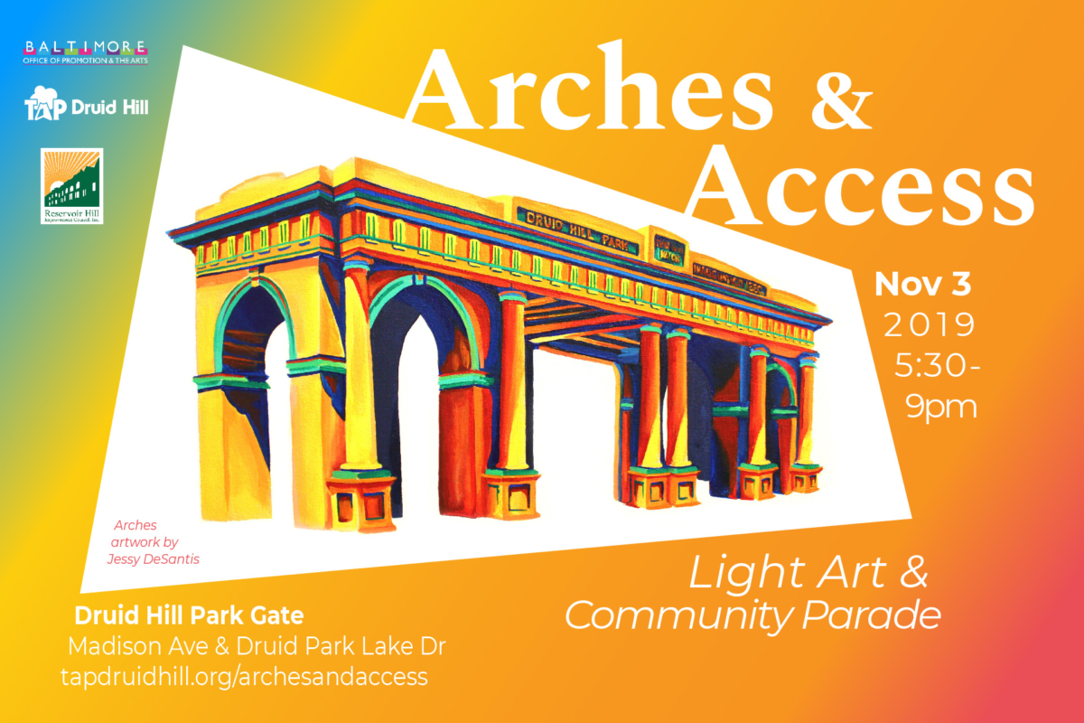 Arches & Access Parade & Evening Wander – TAP Druid Hill